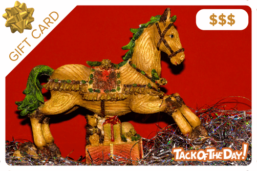 Tack of the Day Gift Certificate | Tack of the Day - Tack Of The Day